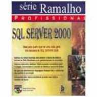 Livro: Sql Server 2000 - Jose Antonio Alves Ramalho | Estante Virtual