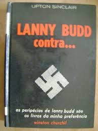 Livro: Lanny Budd Contra... - Upton Sinclair | Estante Virtual